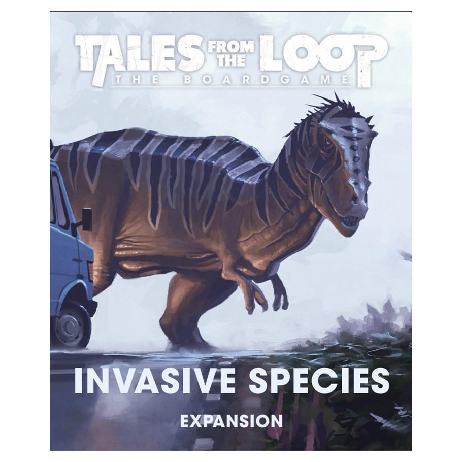 Tales from the Loop: Invasive Species Expansion | Rivertown Games